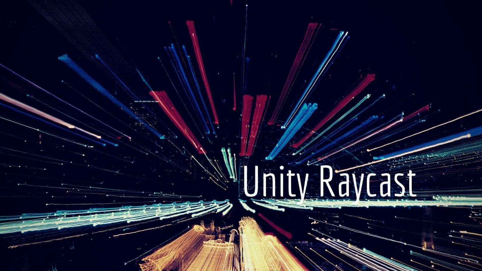 Unity Raycast How And When To Use Vionixstudio